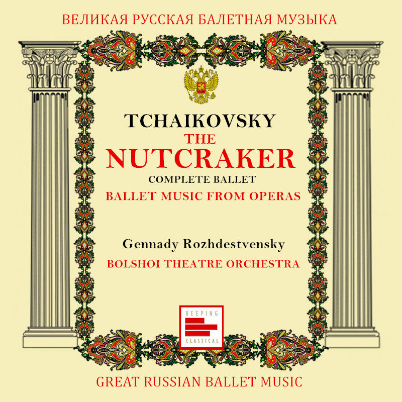 Tchaikovsky: The Nutcracker & Ballet Music from his Operas – Beeping ...