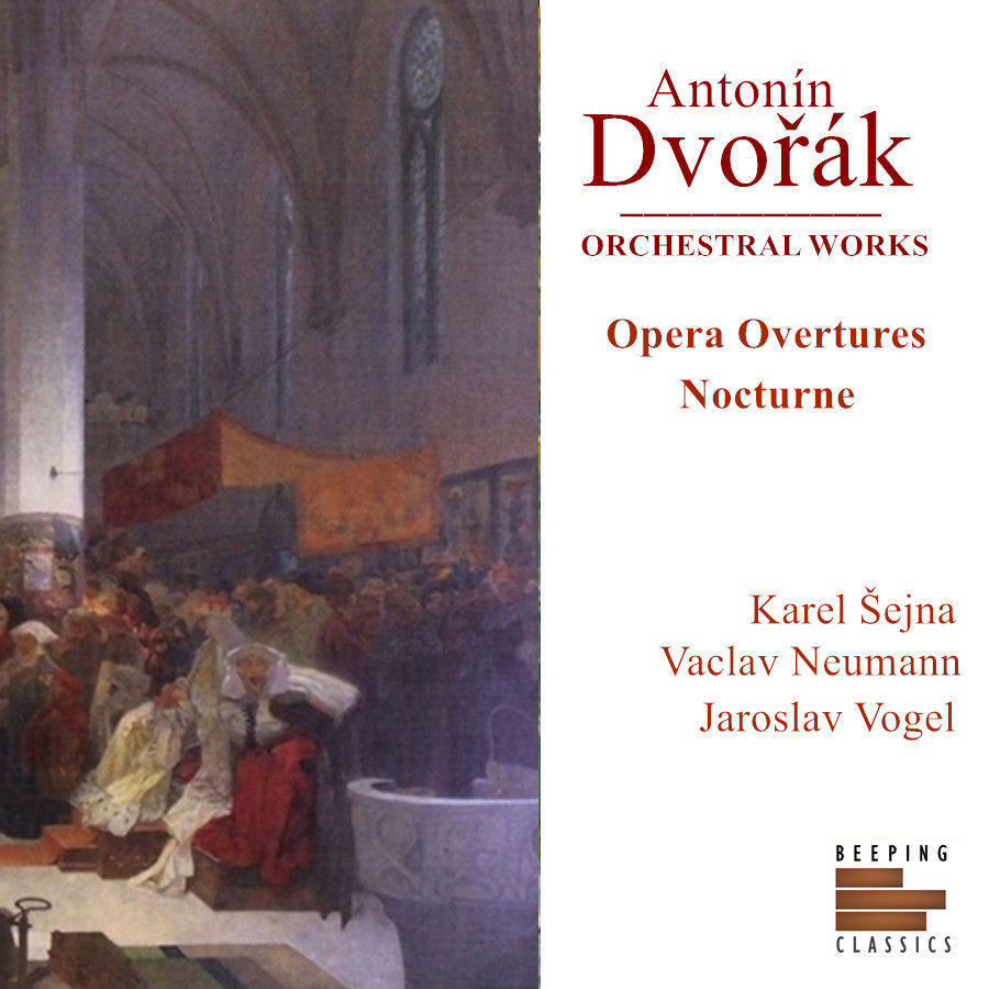 Dvořák: Overtures from Operas – Beeping Classics