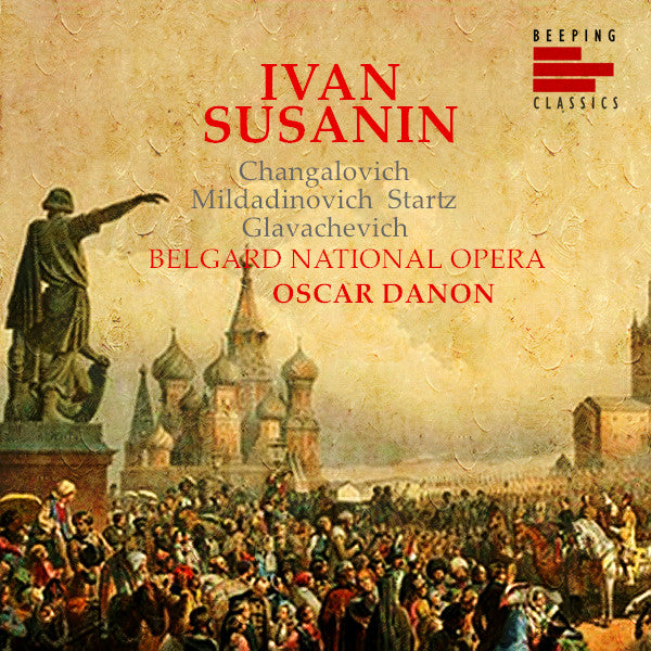 Glinka: Ivan Susanin – Beeping Classics