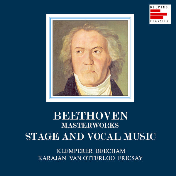 Beethoven: Stage and Vocal Music – Beeping Classics